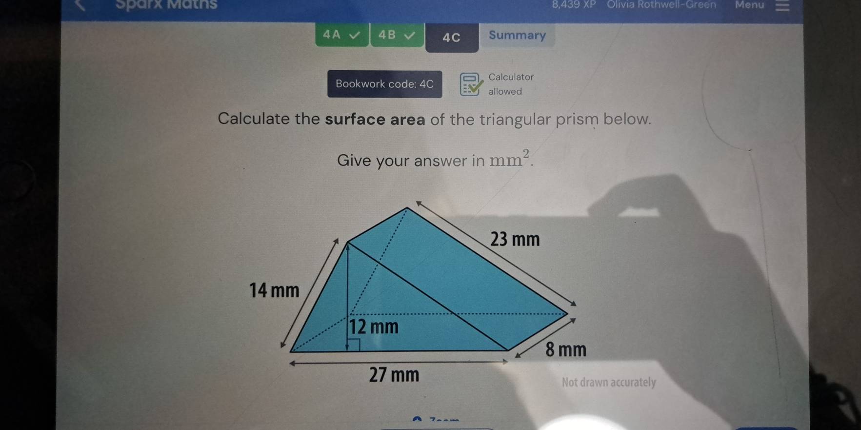 Solved: Sparx Maths 8,439 XI Olivia Rothwell-Green Menu 4A 4B 4C Summary Calculator Bookwork co ...