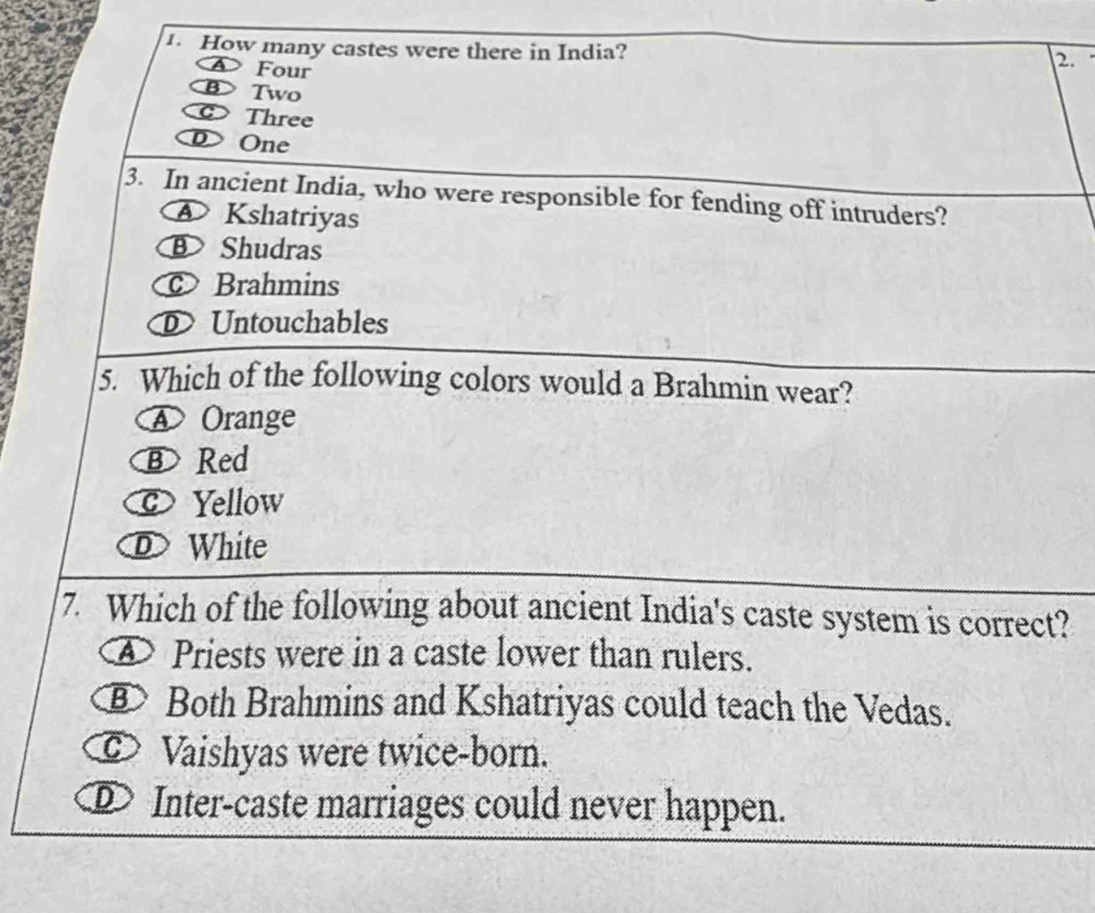 Solved: How many castes were there in India? A Four 2. B> Two Three D ...