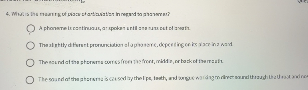 Solved: Ques 4. What is the meaning of place of articulation in regard ...