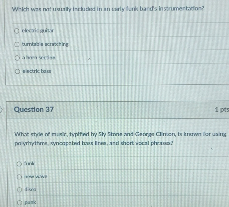Solved: Which was not usually included in an early funk band's ...