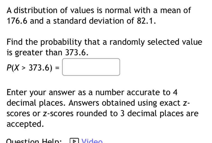 Solved: A distribution of values is normal with a mean of 176.6 and a ...