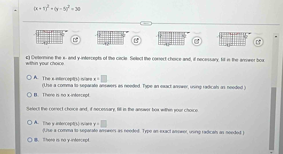 Solved: (x+1)^2+(y-5)^2=30 2 12 2 12 12 1 c) Determine the x - and y ...