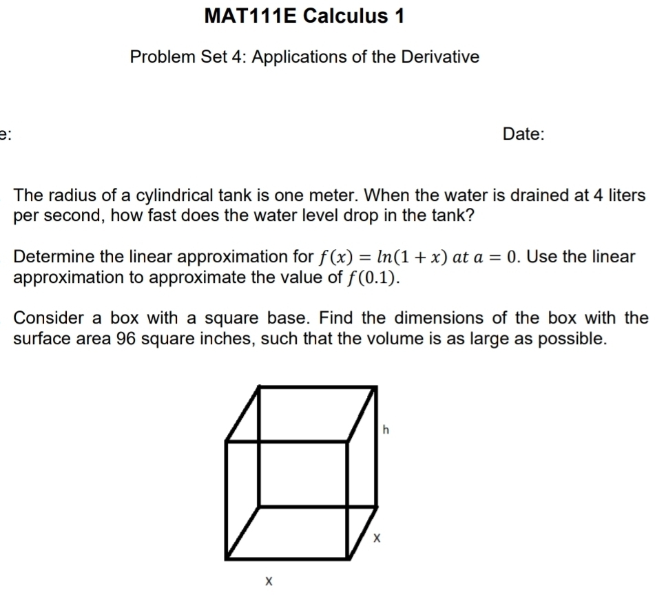 Solved: MAT111E Calculus 1 Problem Set 4: Applications of the ...