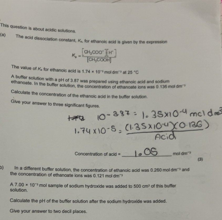 Solved: This question is about acidic solutions. (a) The acid ...