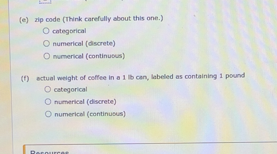 Solved: zip code (Think carefully about this one.) categorical ...