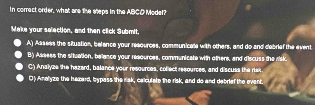 Solved: In correct order, what are the steps in the ABCD Model? Make ...