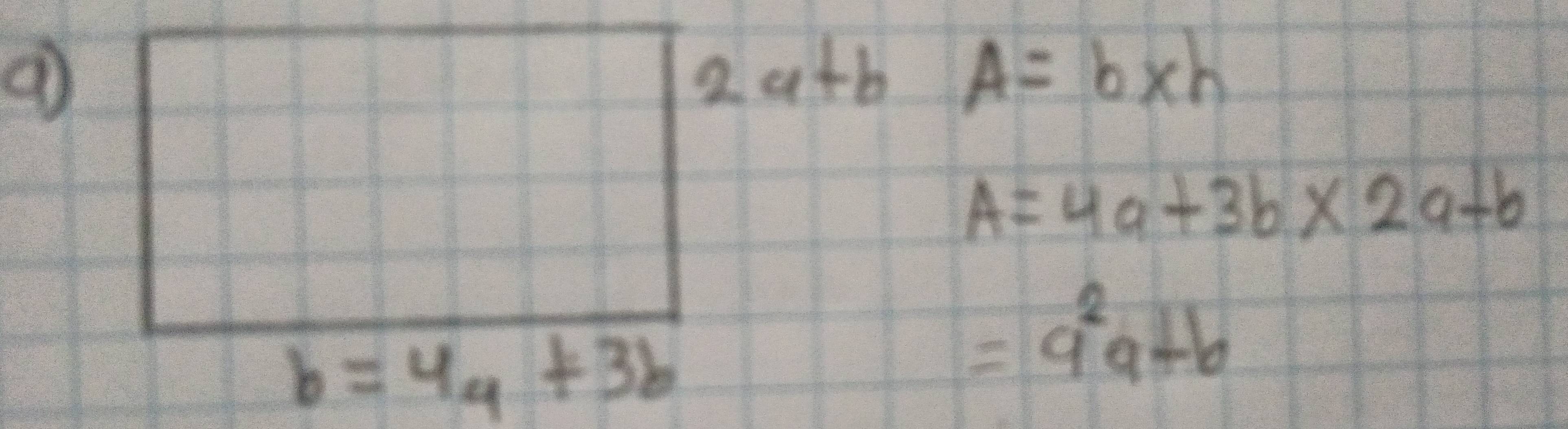 Resuelto:(D 2a+b A=b* h A=4a+3b* 2a+b b=4a+3b =9^2a+b
