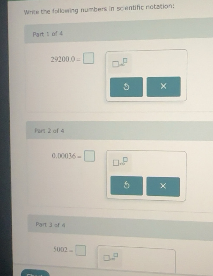 Solved: Write the following numbers in scientific notation: Part 1 of 4 ...
