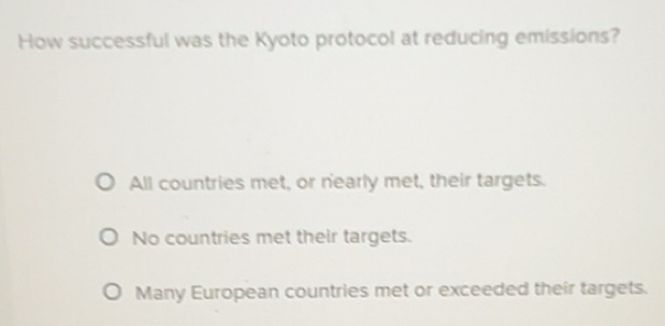 Solved: How successful was the Kyoto protocol at reducing emissions ...