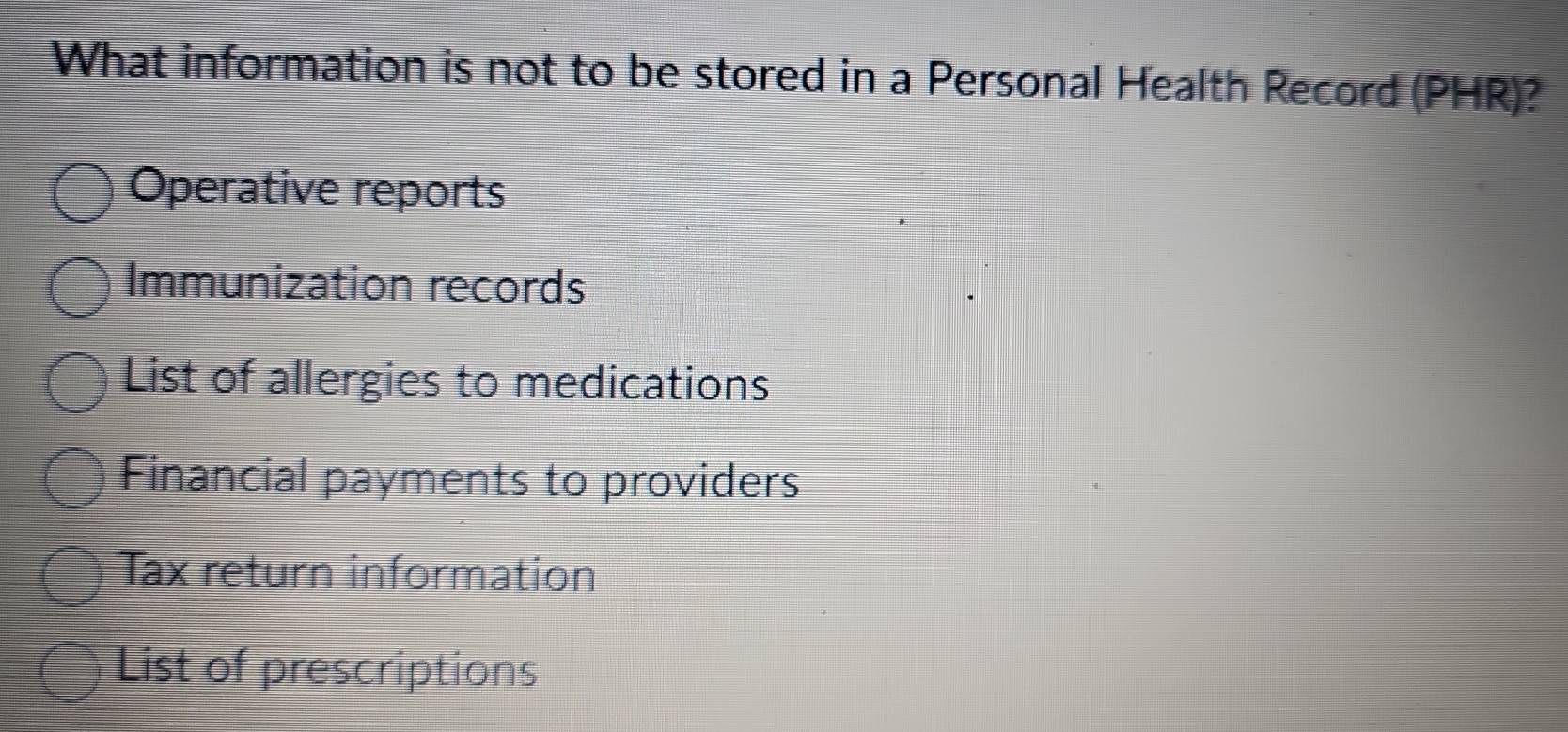 Solved: What information is not to be stored in a Personal Health ...