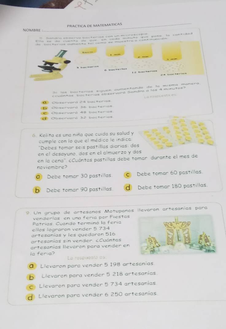 Resuelto:PRACTICA DE MATEMATICAS NOMBRE : * Sandra observa bacterías ...