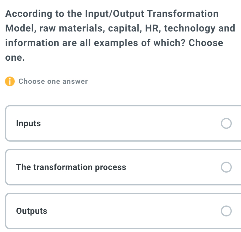 Solved: According to the Input/Output Transformation Model, raw ...