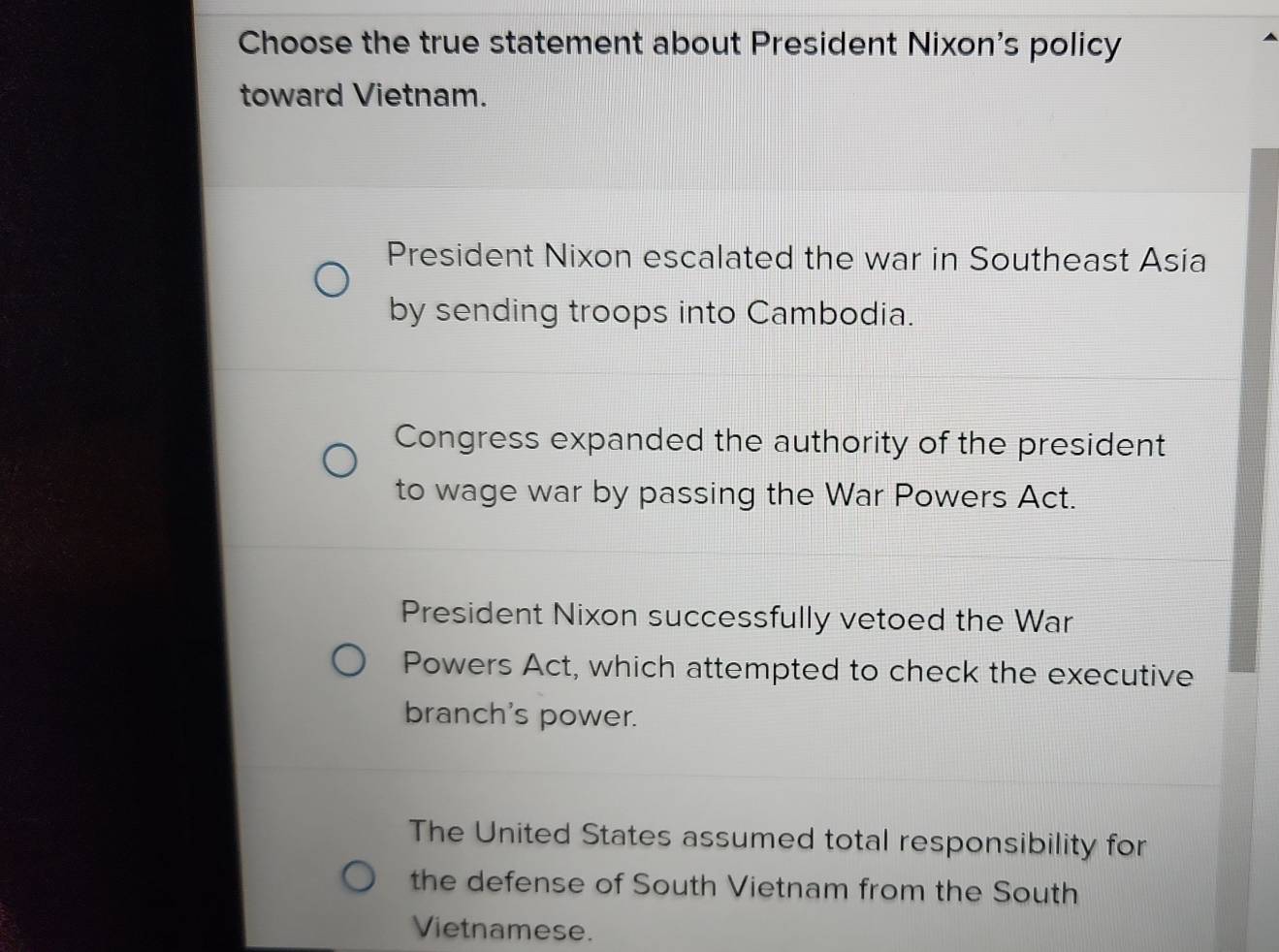 Solved: Choose the true statement about President Nixon's policy toward ...