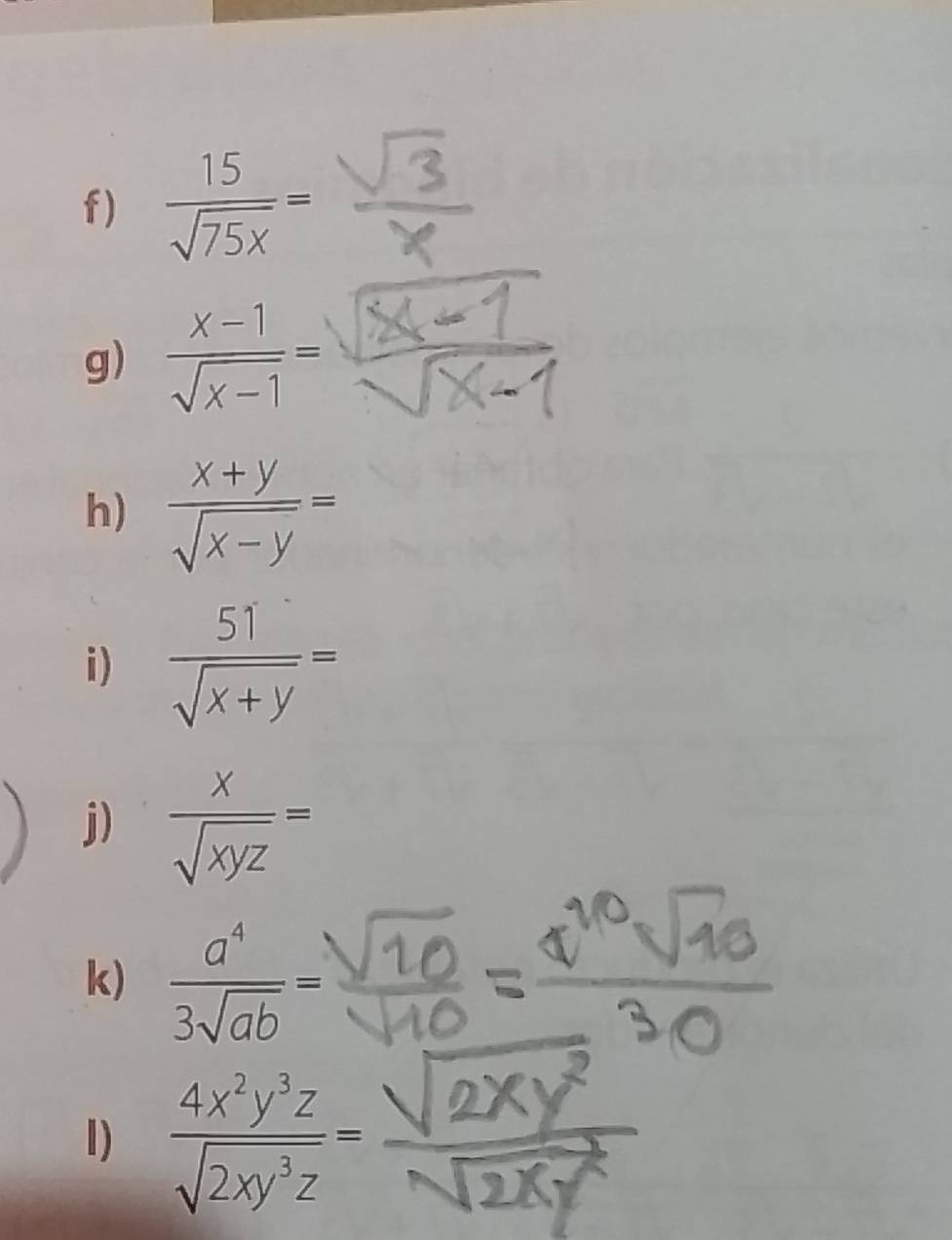 Resuelto: 15/sqrt(75x) = g) (x-1)/sqrt(x-1) = h) (x+y)/sqrt(x-y) = i ...