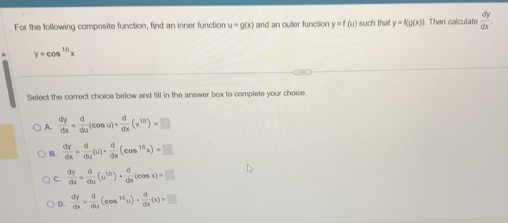 Solved: For the following composite function, find an inner function u ...