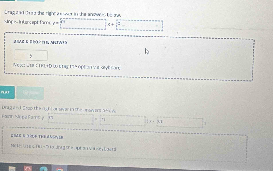 Solved: Drag and Drop the right answer in the answers below. Slope ...
