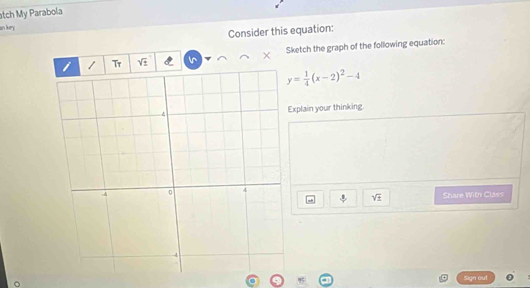 Solved: atch My Parabola an key Consider this equation: Tr sqrt() v ...