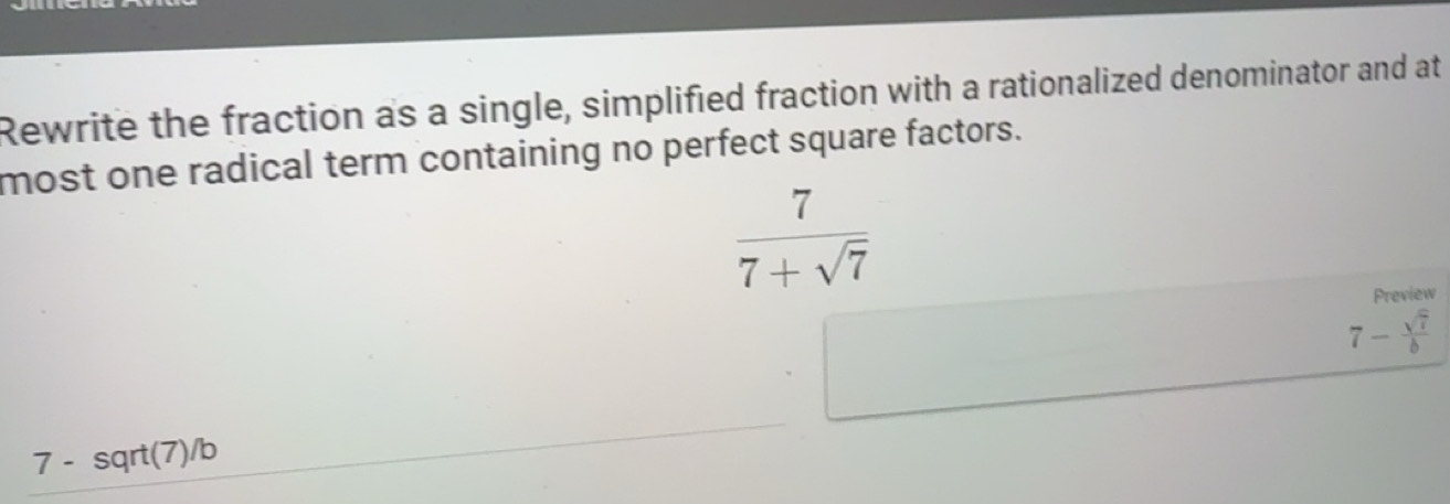 Solved: Rewrite the fraction as a single, simplified fraction with a ...