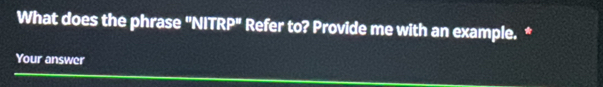 Solved: What does the phrase "NITRP" Refer to? Provide me with an ...