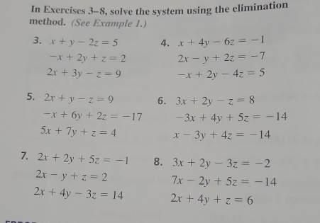 Solved: In Exercises 3-8, solve the system using the elimination method ...