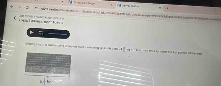 Solved: Savvas EasyBridge Savvas Realize savvasrealize.com/dashboard/classes ...