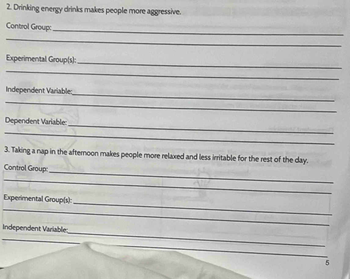 Solved: Drinking energy drinks makes people more aggressive. Control ...