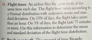 Solved: Flight times An airline flies the same route at the same time ...
