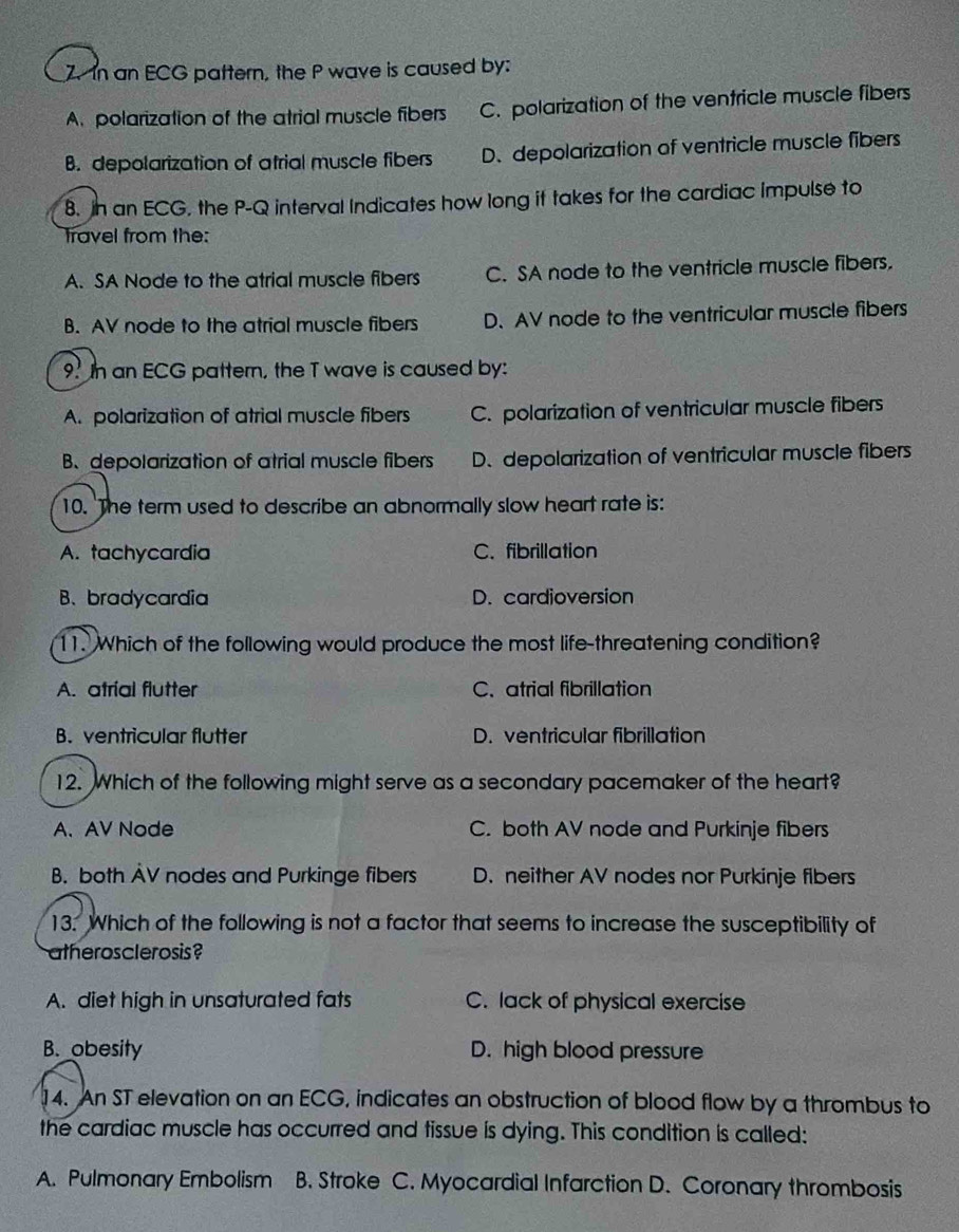 Solved: In an ECG pattern, the P wave is caused by: A polarization of ...