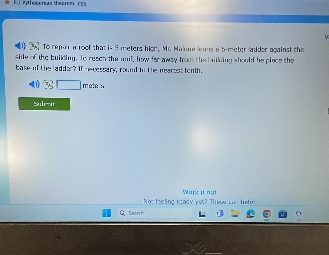 Solved: Pythagorean theorem F55 V To repair a roof that is 5 meters ...