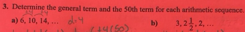 Solved: Determine the general term and the 50th term for each ...
