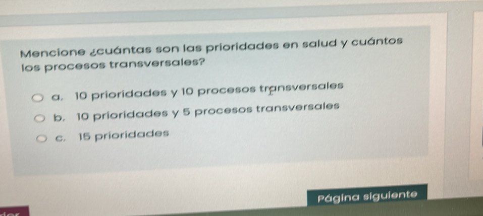 Resuelto:Mencione ¿cuántas son las prioridades en salud y cuántos los ...