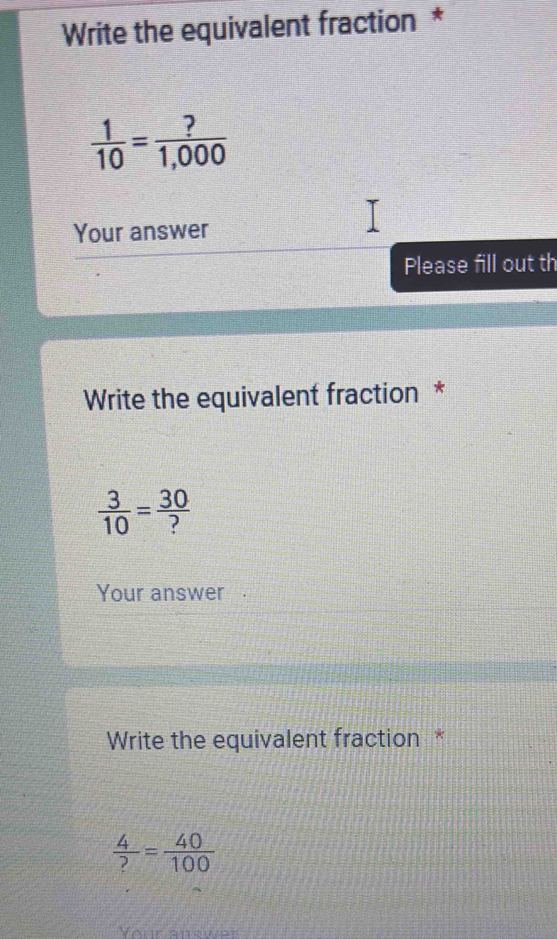 Solved: Write the equivalent fraction * 1/10 = ?/1,000 Your answer ...