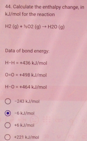 Solved: Calculate the enthalpy change, in kJ/mol for the reaction H2(g)+1/2O2(g)to H2O(g) Data ...