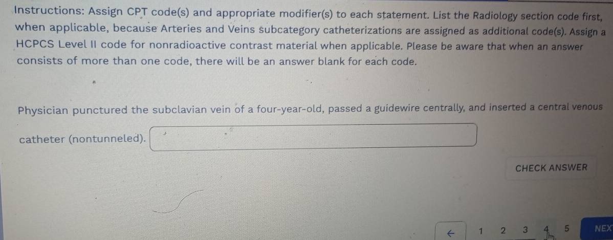 Solved: Instructions: Assign CPT code(s) and appropriate modifier(s) to each statement. List the ...