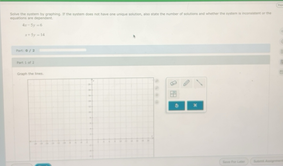 Solved: Solve the system by graphing. If the system does not have one ...