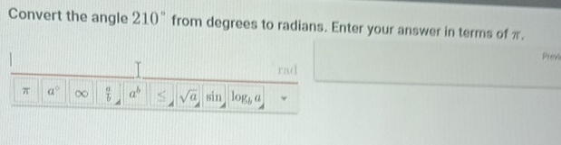 Solved: Convert the angle 210° from degrees to radians. Enter your ...