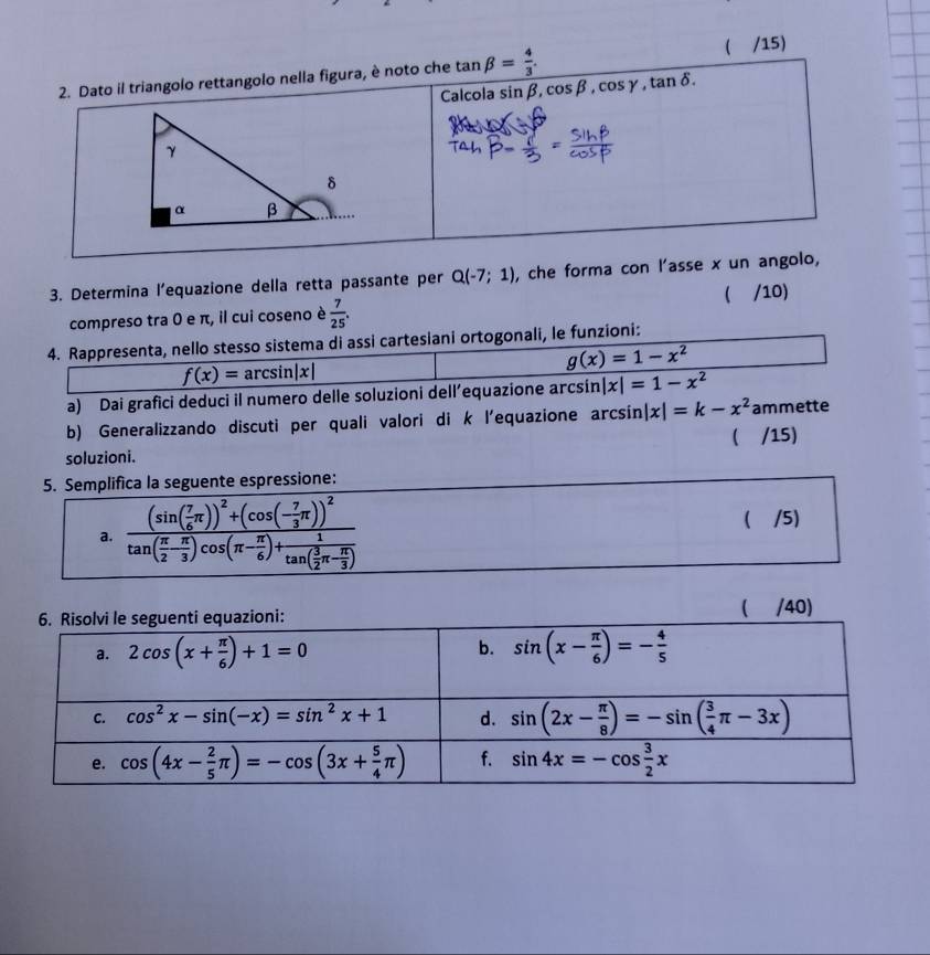 Risolto:Dato il triangolo rettangolo nella figura, è noto che tan beta ...