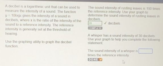 Solved: A decibel is a logarithmic unit that can be used to The sound ...