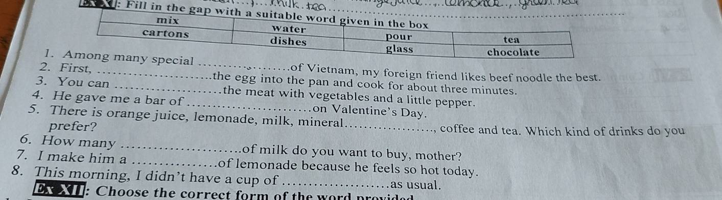 Giải quyết:of Vietnam, my foreign friend likes beef noodle the best. 2 ...