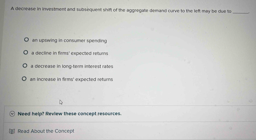 Solved: A decrease in investment and subsequent shift of the aggregate ...