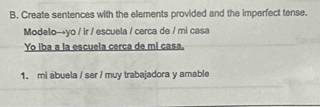 Solved: Create sentences with the elements provided and the imperfect ...