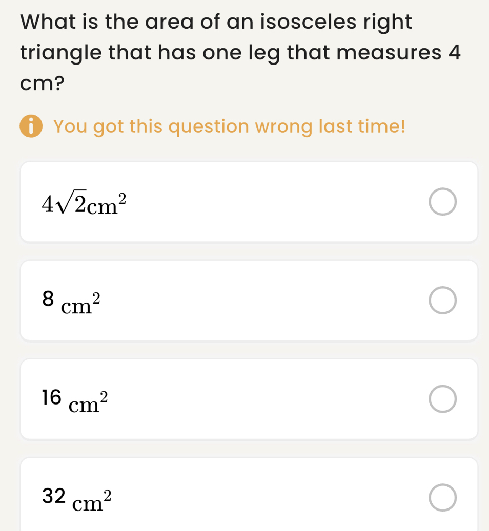 Solved: What is the area of an isosceles right triangle that has one ...