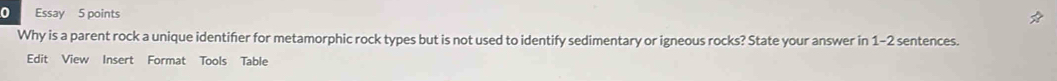 Solved: Essay 5 points Why is a parent rock a unique identifer for ...