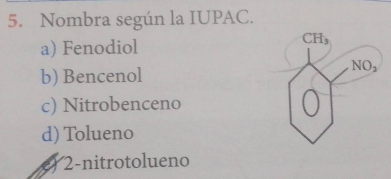 Resuelto:Nombra según la IUPAC. a) Fenodiol b) Bencenol c) Nitrobenceno ...