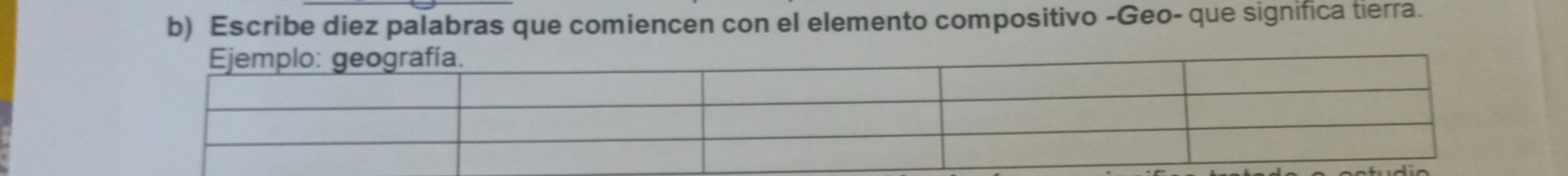 Solved: Escribe diez palabras que comiencen con el elemento compositivo ...
