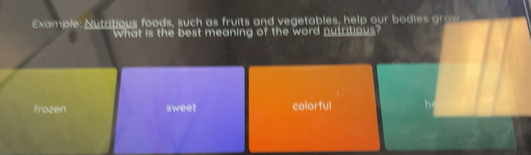 Solved: Example: Nutritious foods, such as fruits and vegetables, help ...