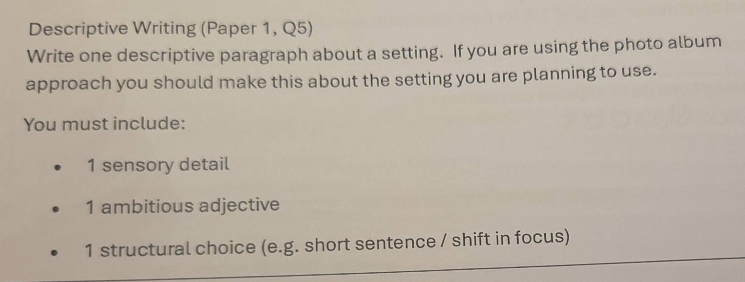 Solved: Descriptive Writing (Paper 1, Q5) Write one descriptive ...
