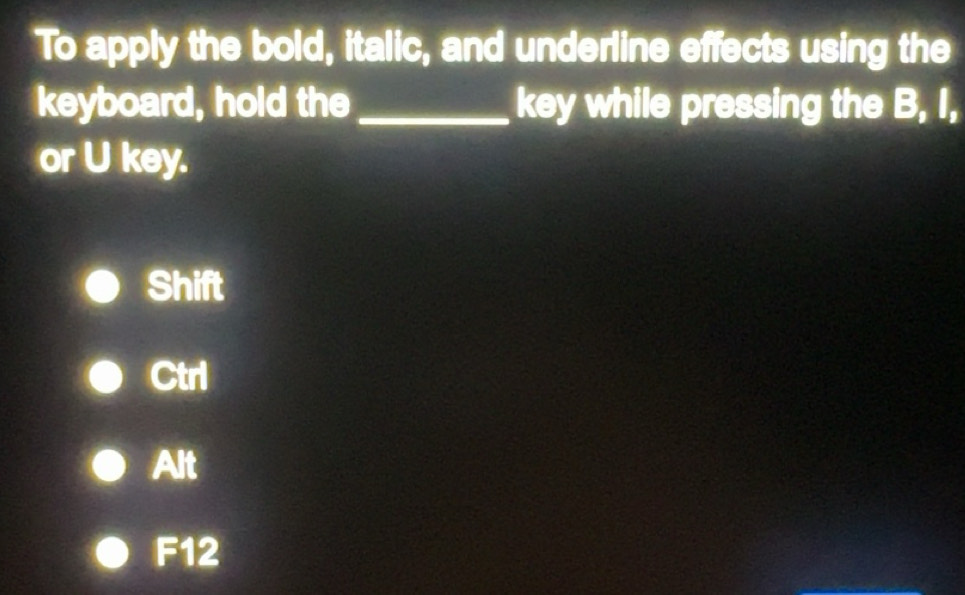 Solved: To apply the bold, italic, and underline effects using the ...