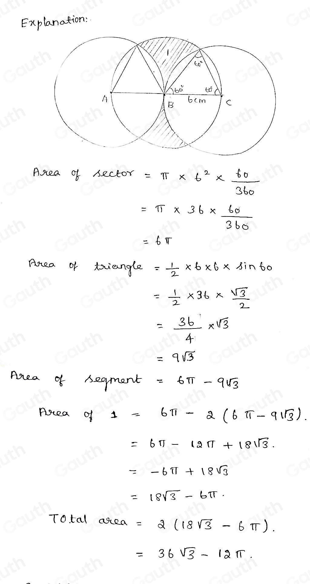 Solved: The diagram shows three circles, each of radius 6 cm. The centres of the circles are A ...