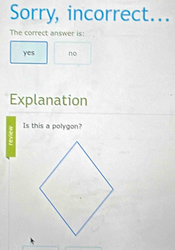 Solved: Sorry, incorrect... The correct answer is: yes no Explanation ...